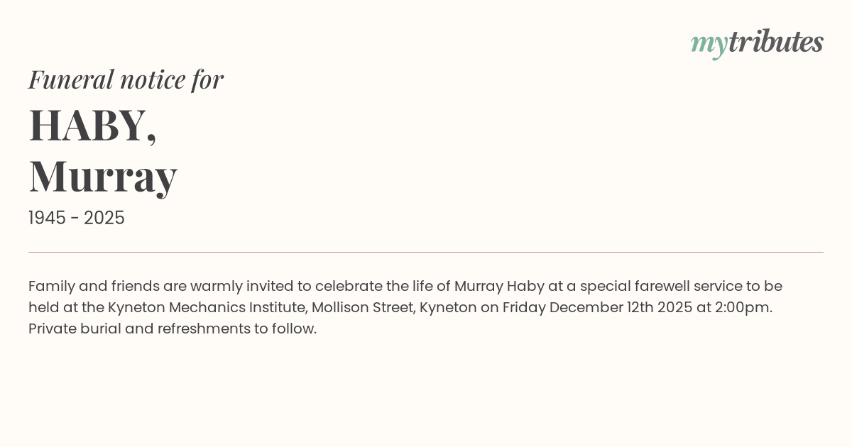 HABY, Murray | Funeral Notices | Melbourne | The Advertiser