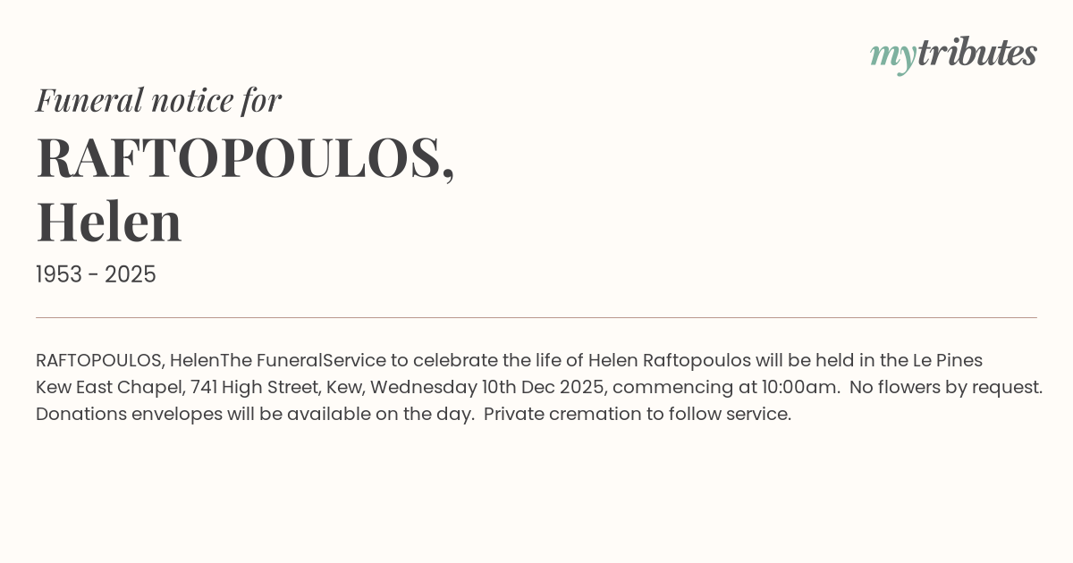 RAFTOPOULOS, Helen | Funeral Notices | Melbourne | My Tributes