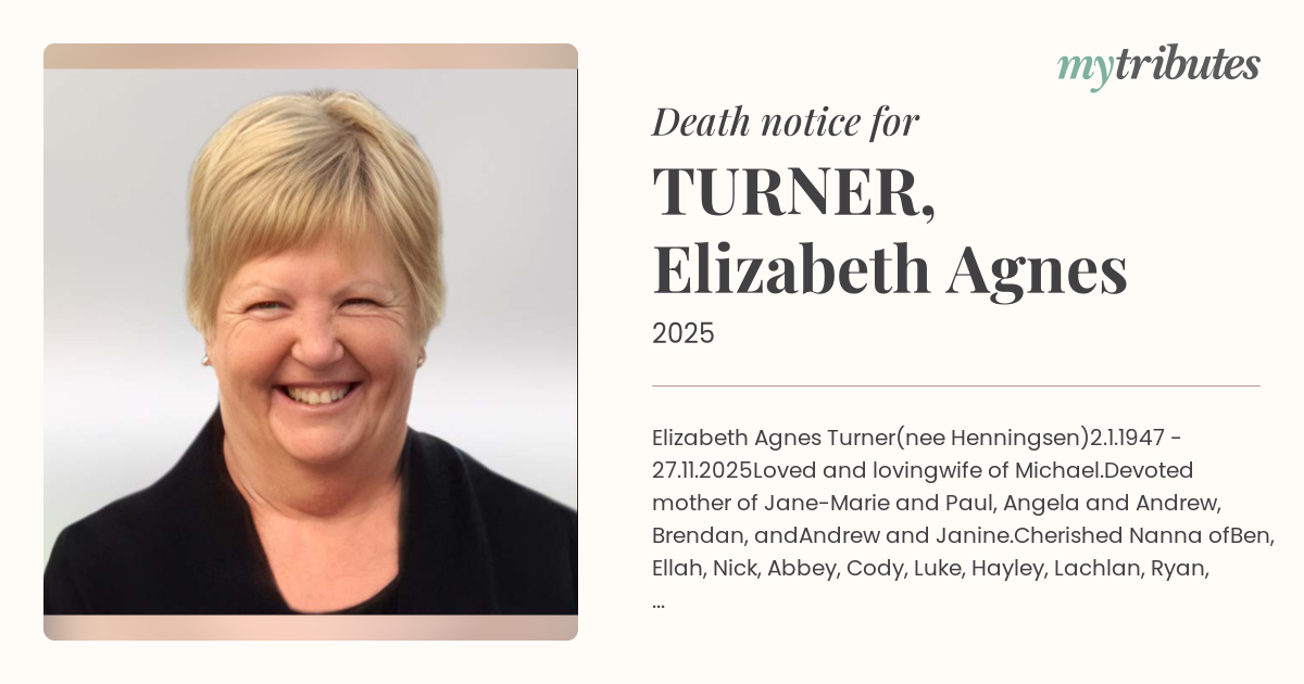 TURNER, Elizabeth Agnes | Death Notices | Adelaide | My Tributes