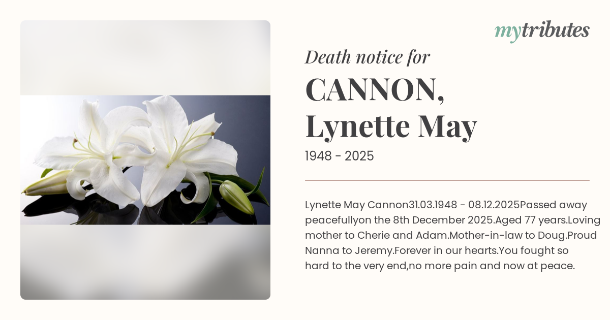 CANNON, Lynette May | Death Notices | Adelaide | My Tributes