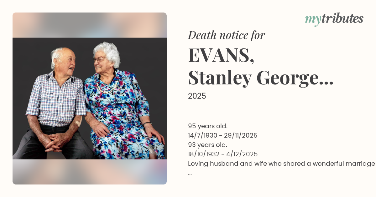 EVANS, Stanley George OAM Barbara Eva OAM | Death Notices | Adelaide ...