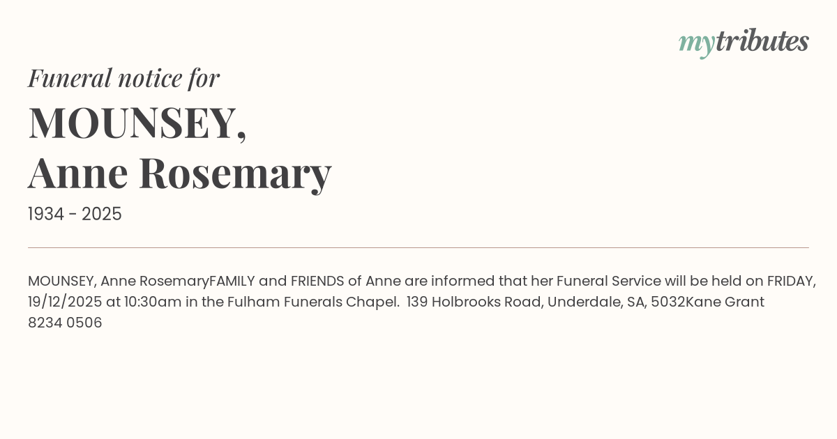 MOUNSEY, Anne Rosemary | Funeral Notices | Adelaide | The Advertiser