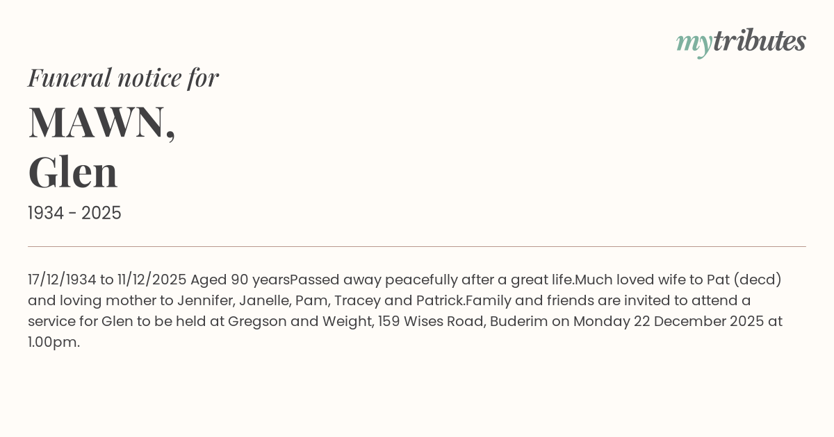 MAWN, Glen | Funeral Notices | Brisbane | The Courier Mail