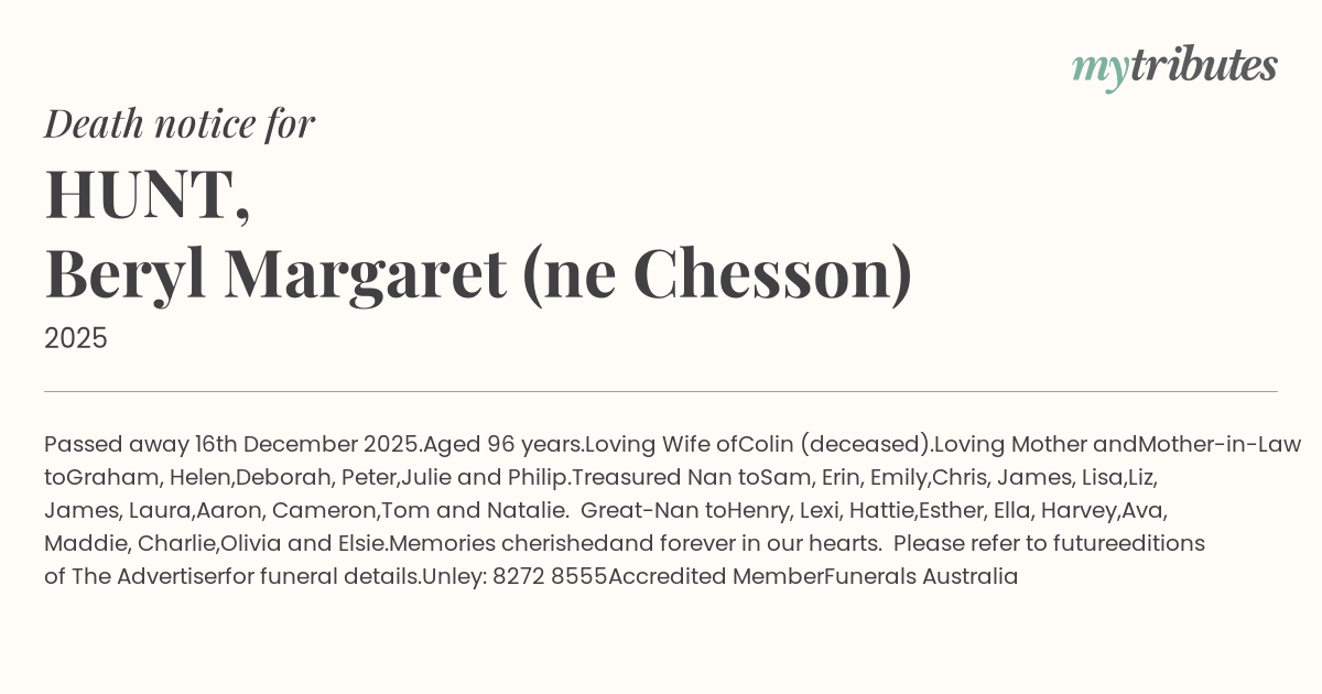 HUNT, Beryl Margaret (née Chesson) | Death Notices | Adelaide | The ...