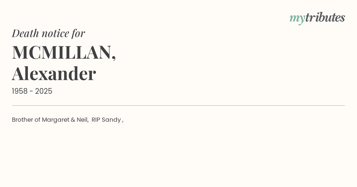MCMILLAN, Alexander | Death Notices | Brisbane | The Chronicle