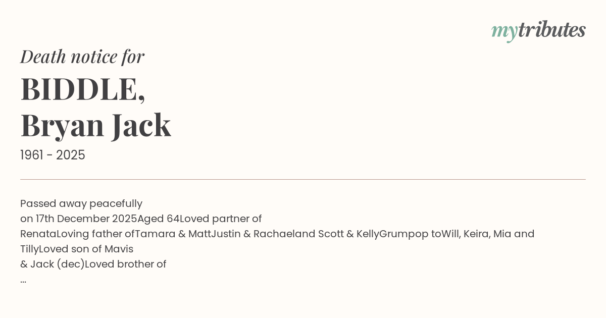 BIDDLE, Bryan Jack | Death Notices | Adelaide | My Tributes