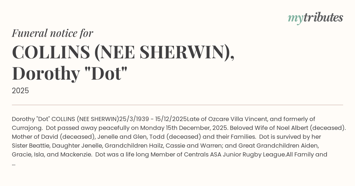 COLLINS (NEE SHERWIN), Dorothy "Dot" | Funeral Notices | Townsville ...