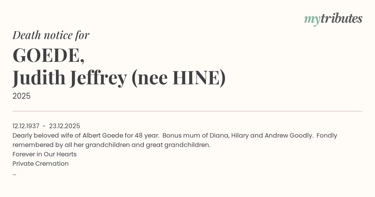 GOEDE, Judith Jeffrey (nee HINE) | Death Notices | Tasmania | My Tributes