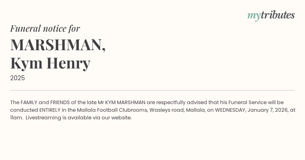 MARSHMAN, Kym Henry | Funeral Notices | Adelaide | The Advertiser