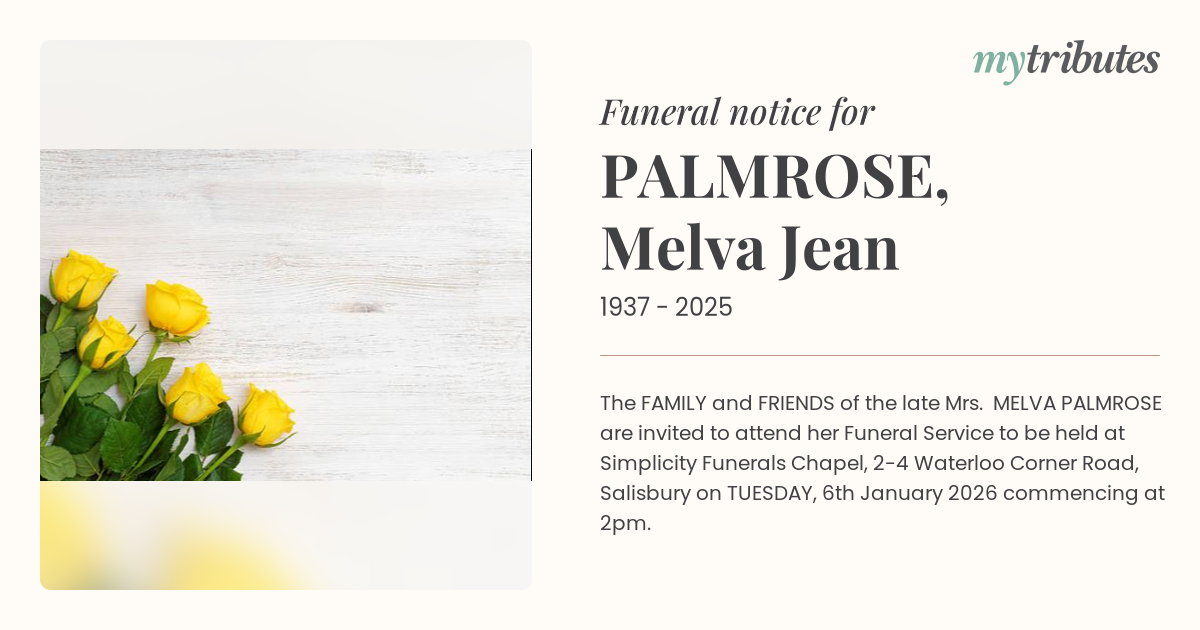 PALMROSE, Melva Jean | Funeral Notices | Adelaide | The Courier Mail