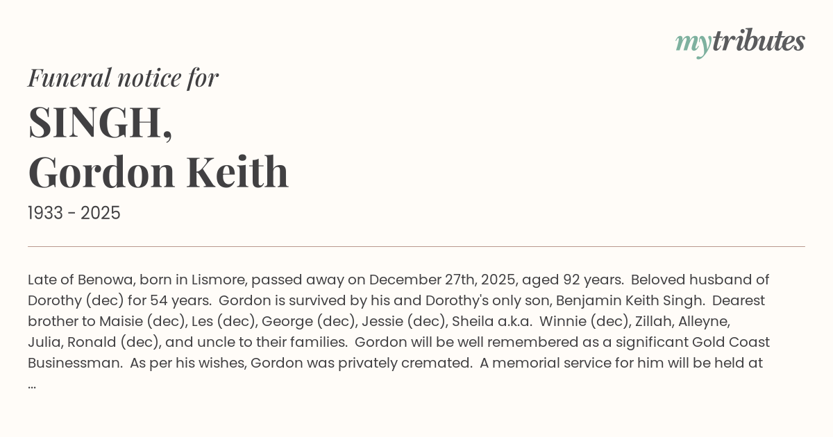SINGH, Gordon Keith | Funeral Notices | Gold Coast | The Cairns Post