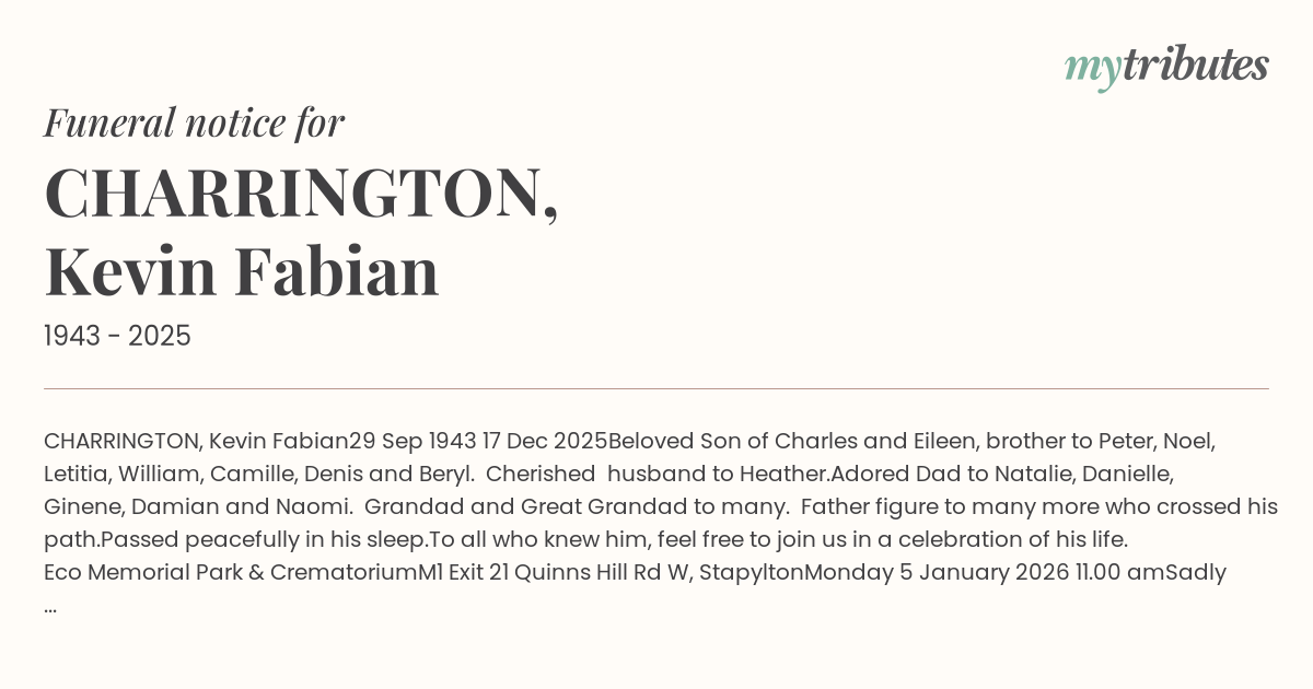 CHARRINGTON, Kevin Fabian | Funeral Notices | Brisbane | The Advertiser
