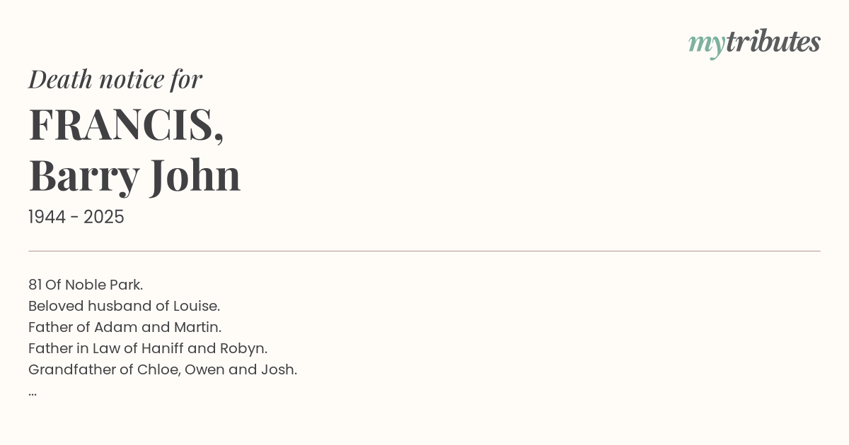 FRANCIS, Barry John | Death Notices | Melbourne | My Tributes