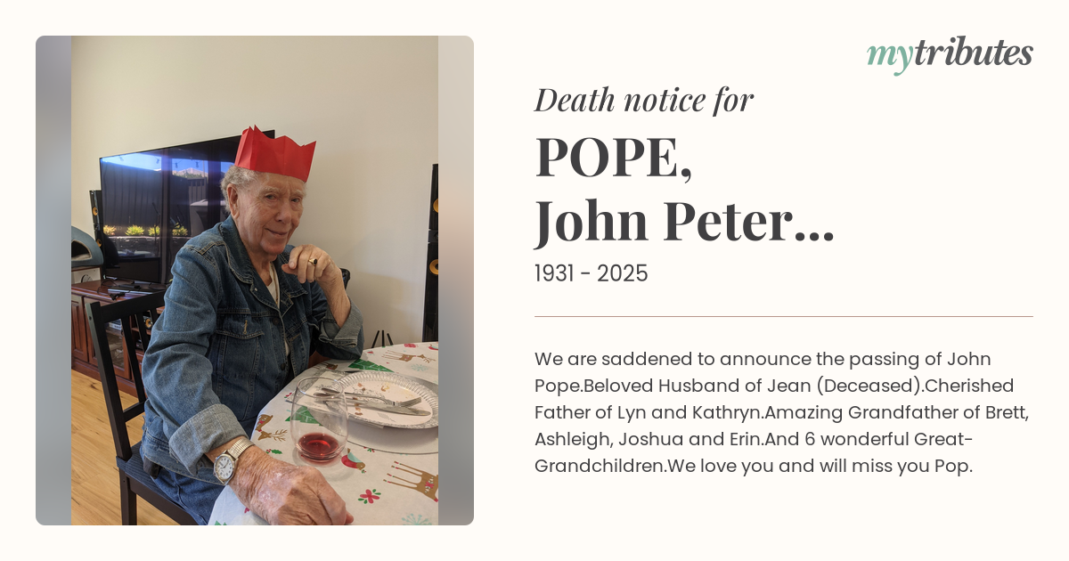 POPE, John Peter Mark Anderson | Death Notices | Adelaide | My Tributes
