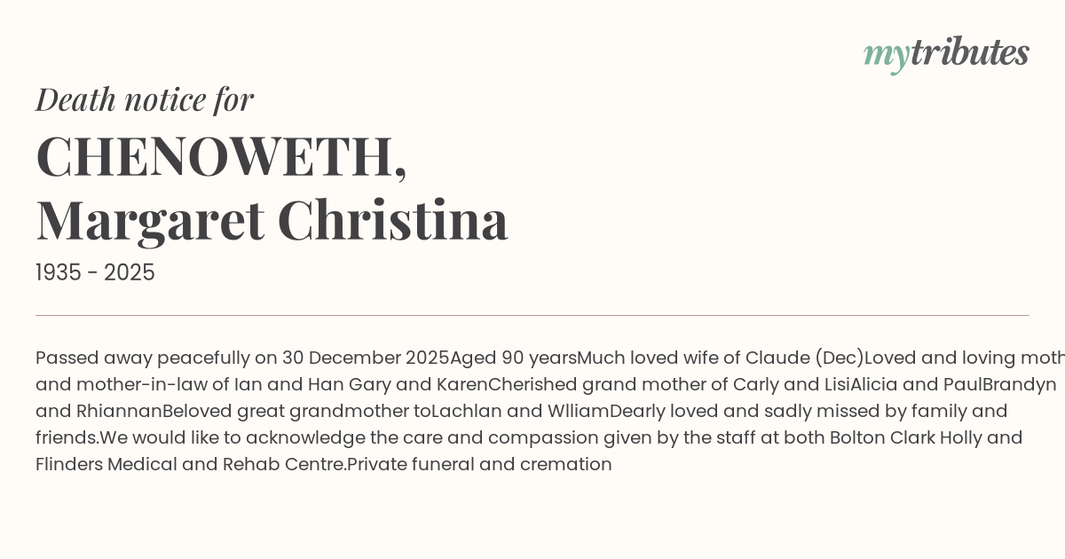 CHENOWETH, Margaret Christina | Death Notices | Adelaide | The Advertiser