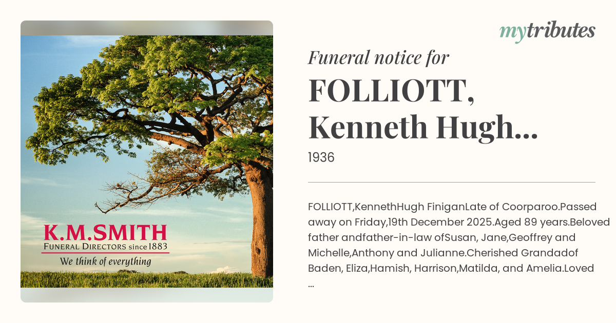 FOLLIOTT, Kenneth Hugh Finigan | Funeral Notices | Brisbane | The ...