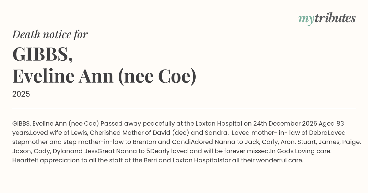 GIBBS, Eveline Ann (nee Coe) | Death Notices | Adelaide | The Chronicle