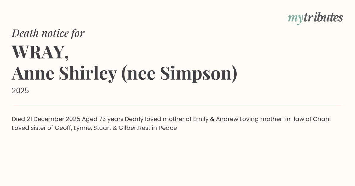 WRAY, Anne Shirley (nee Simpson) | Death Notices | Adelaide | My Tributes