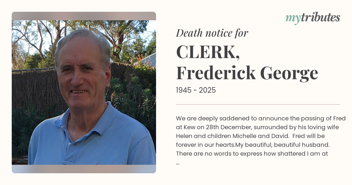 CLERK, Frederick George | Death Notices | Melbourne | The Courier Mail