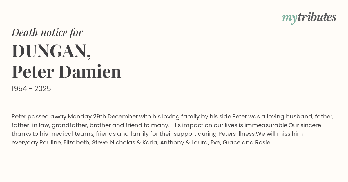 DUNGAN, Peter Damien | Death Notices | Melbourne | The Advertiser