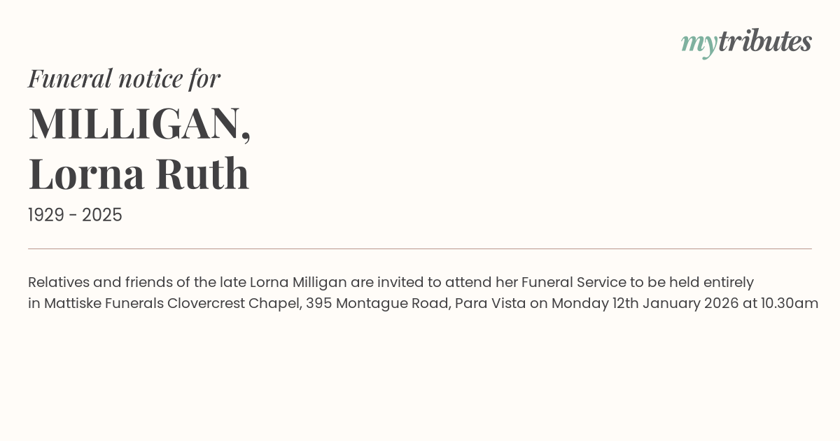 MILLIGAN, Lorna Ruth | Funeral Notices | Adelaide | The Courier Mail