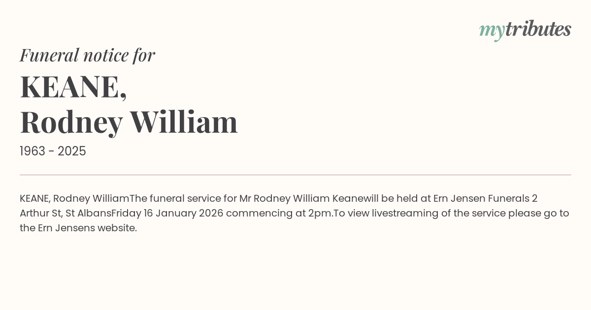 KEANE, Rodney William | Funeral Notices | Melbourne | The Advertiser