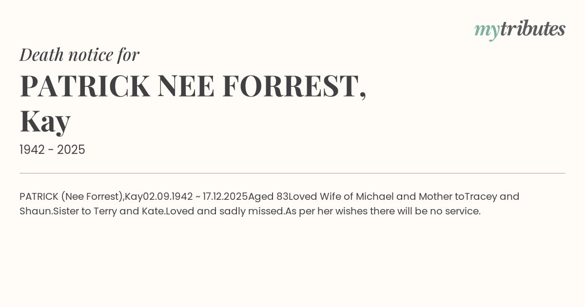 PATRICK NEE FORREST, Kay | Death Notices | Adelaide | The Cairns Post