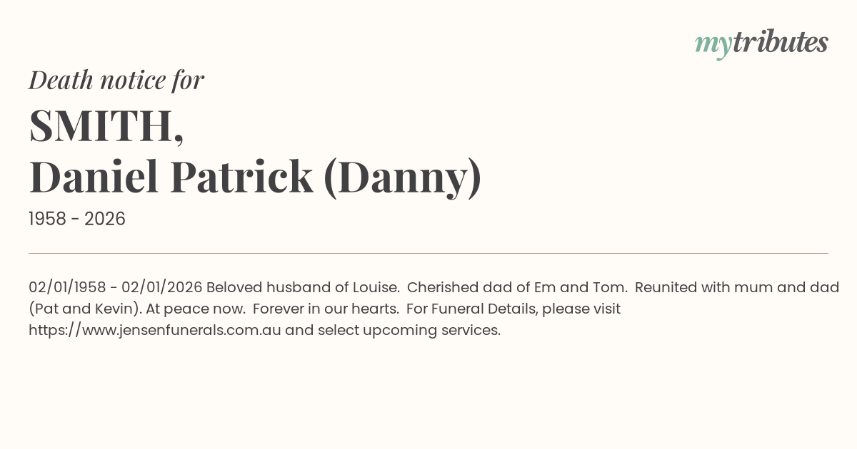 SMITH, Daniel Patrick (Danny) | Death Notices | Melbourne | The Mercury