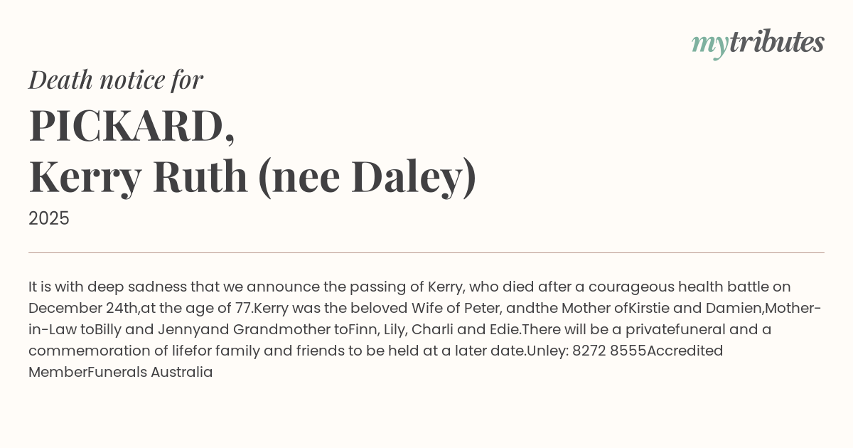 PICKARD, Kerry Ruth (nee Daley) | Death Notices | Adelaide | My Tributes