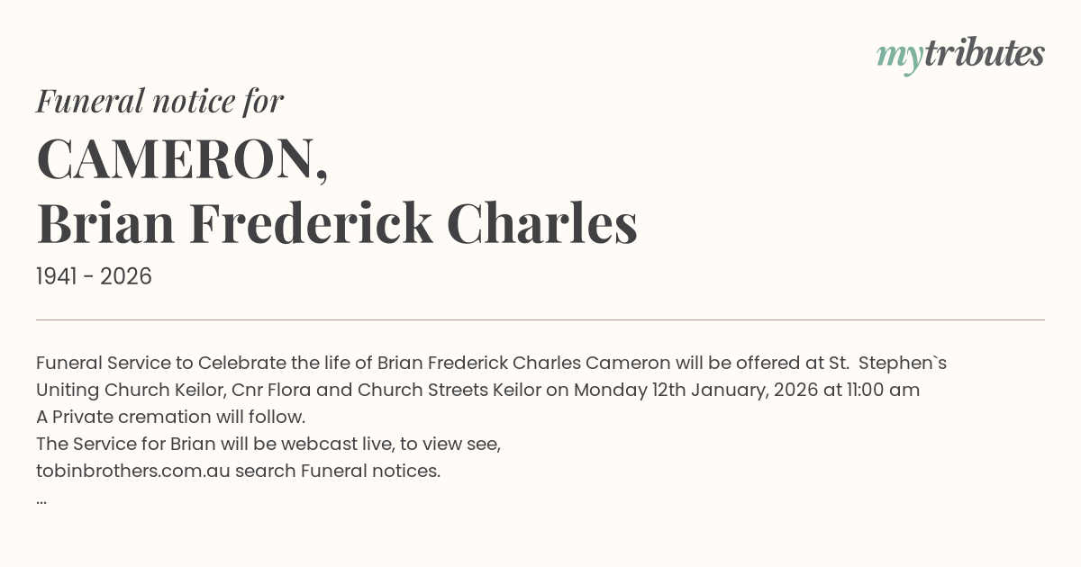 CAMERON, Brian Frederick Charles | Funeral Notices | Melbourne | Herald Sun