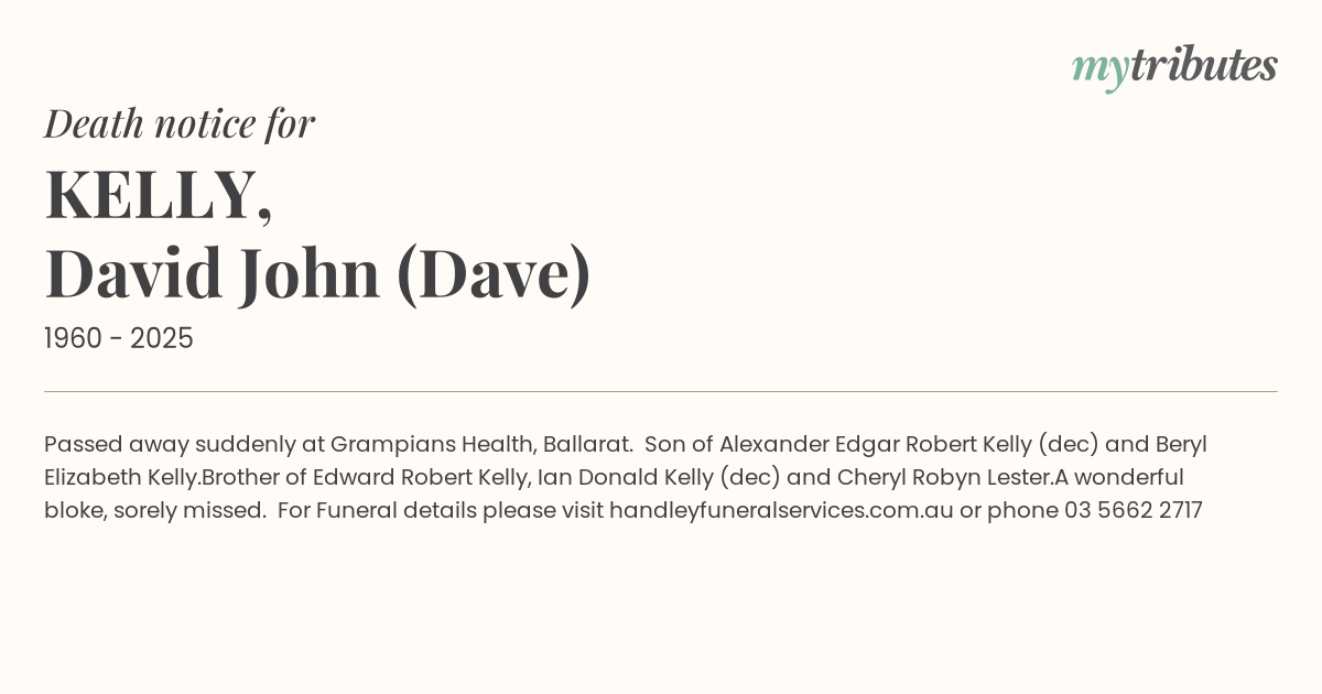 KELLY, David John (Dave) | Death Notices | Melbourne | The Cairns Post