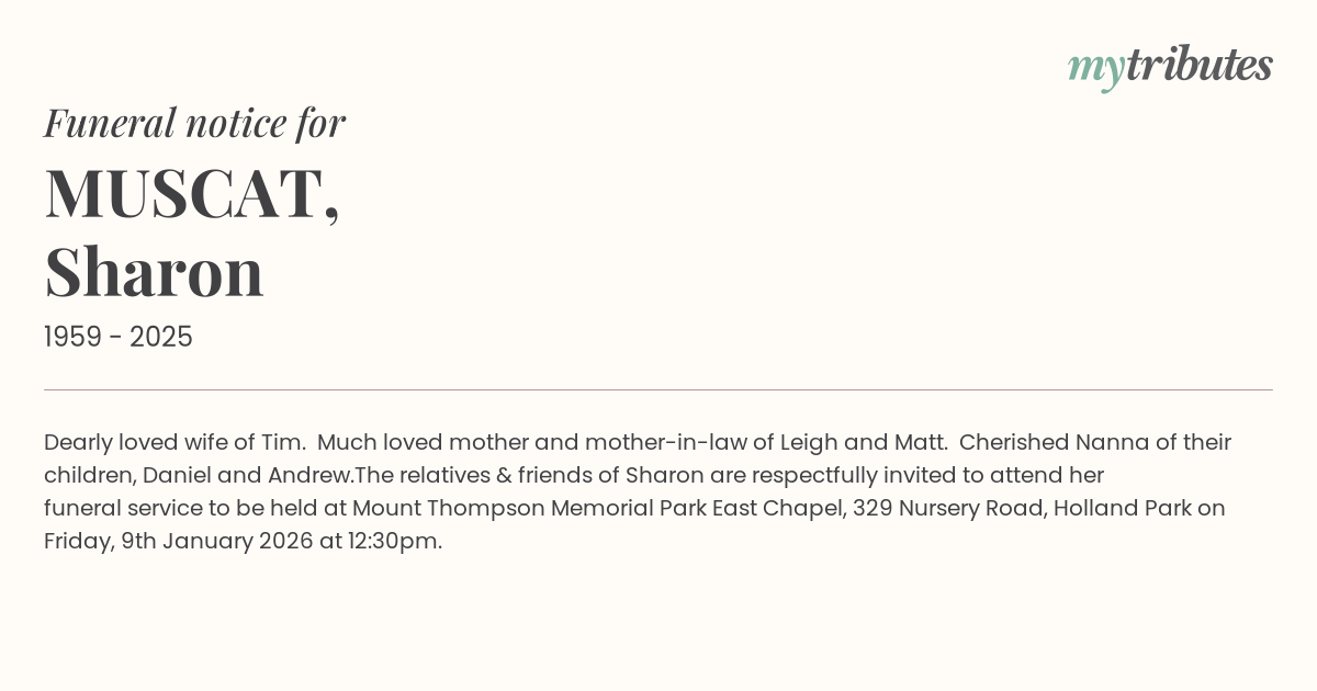 MUSCAT, Sharon | Funeral Notices | | The Courier Mail