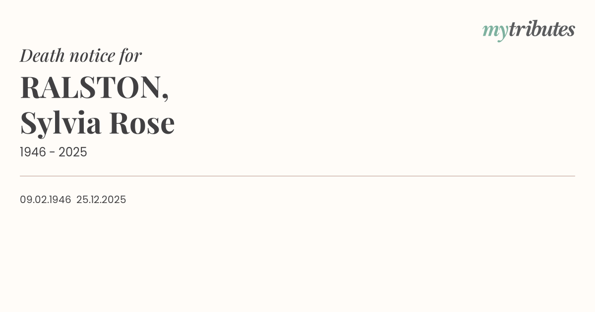 RALSTON, Sylvia Rose | Death Notices | Melbourne | Daily Telegraph