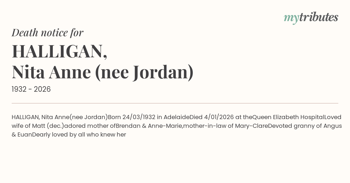 HALLIGAN, Nita Anne (nee Jordan) | Death Notices | Adelaide | My Tributes