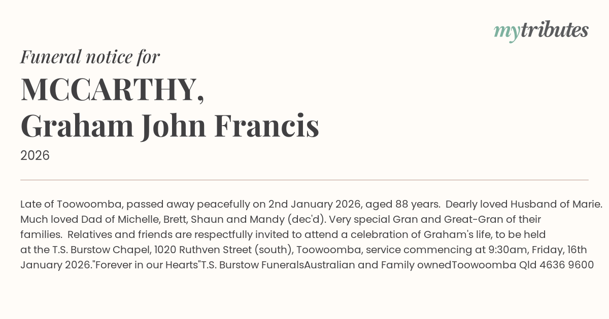 MCCARTHY, Graham John Francis | Funeral Notices | Toowoomba / Gatton ...