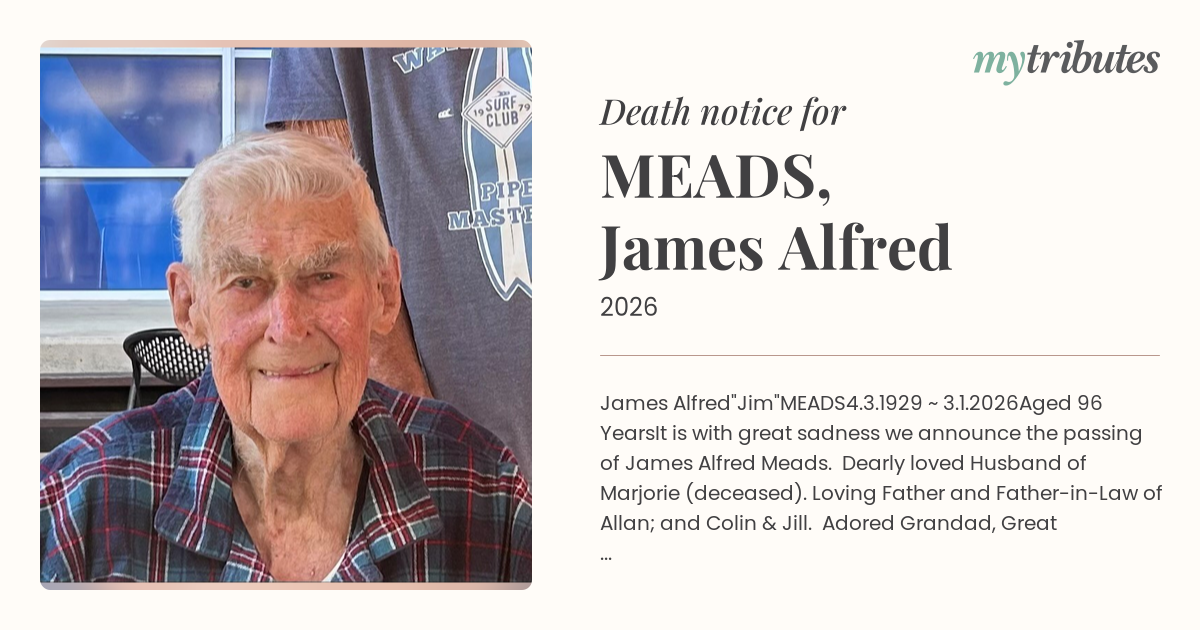 MEADS, James Alfred | Death Notices | Townsville | The Advertiser