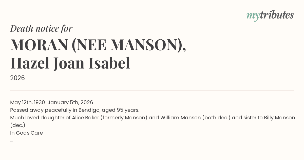 MORAN (NEE MANSON), Hazel Joan Isabel | Death Notices | Melbourne | The ...