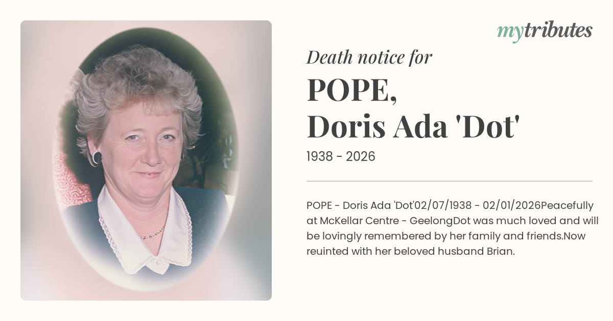 POPE, Doris Ada 'Dot' | Death Notices | Melbourne | My Tributes