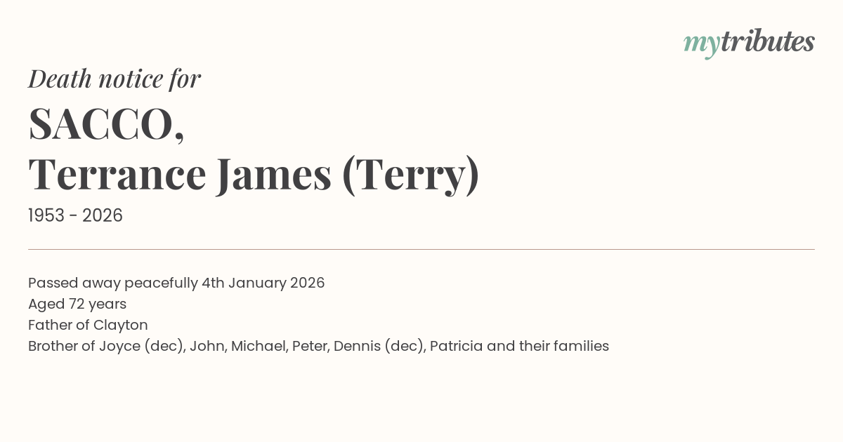 SACCO, Terrance James (Terry) | Death Notices | Adelaide | Daily Telegraph