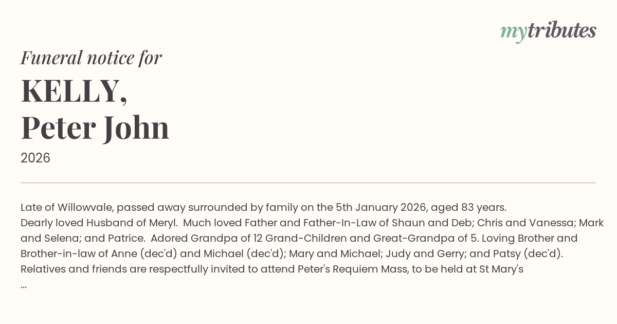KELLY, Peter John | Funeral Notices | Toowoomba / Gatton | The Courier Mail
