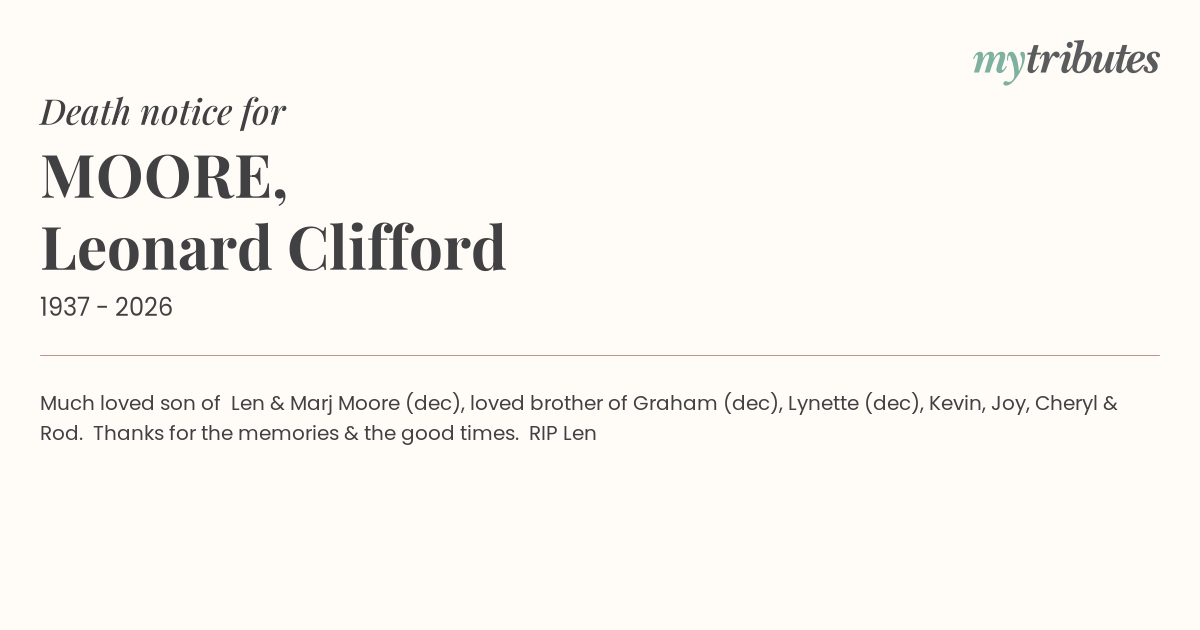 MOORE, Leonard Clifford | Death Notices | Geelong | My Tributes