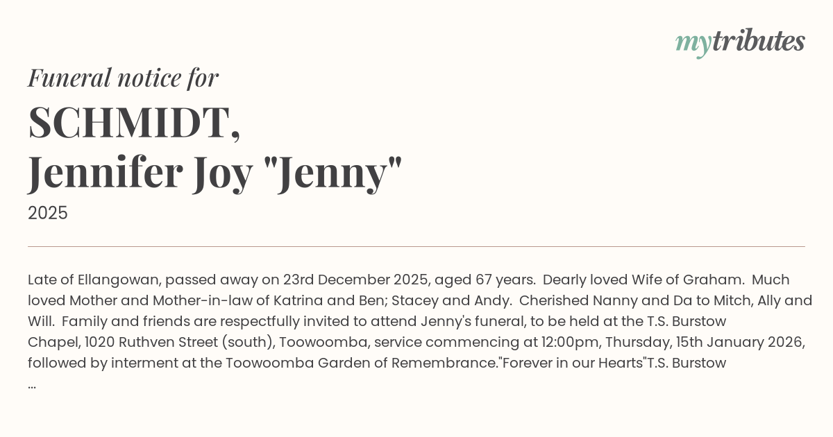 SCHMIDT, Jennifer Joy "Jenny" | Funeral Notices | Toowoomba / Gatton ...