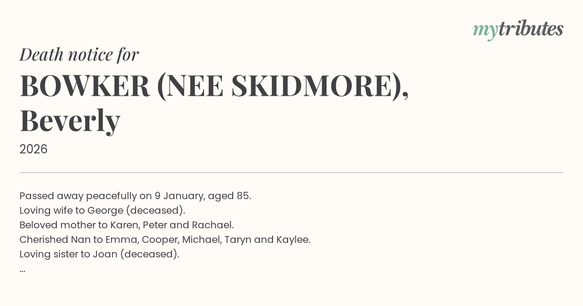 BOWKER (NEE SKIDMORE), Beverly | Death Notices | Melbourne | The Mercury