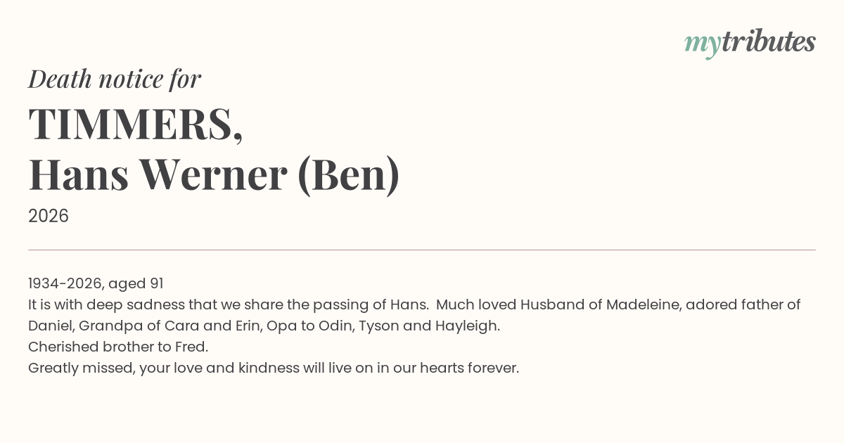 TIMMERS, Hans Werner (Ben) | Death Notices | Geelong | Geelong Advertiser