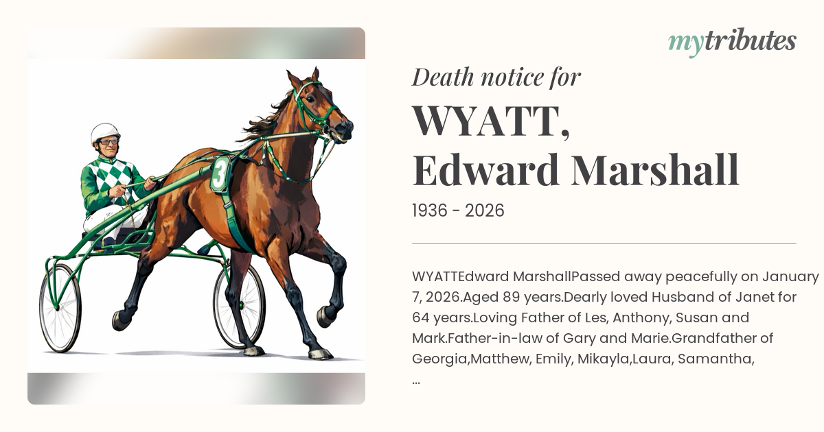 WYATT, Edward Marshall | Death Notices | Adelaide | The Advertiser