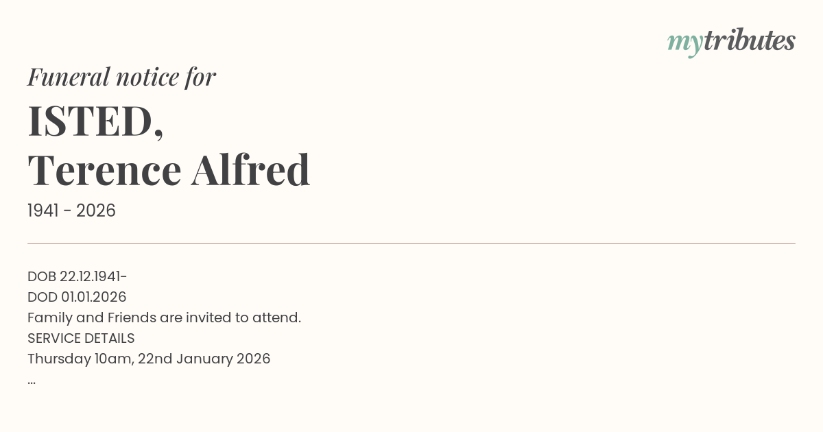 ISTED, Terence Alfred | Funeral Notices | Sydney | My Tributes