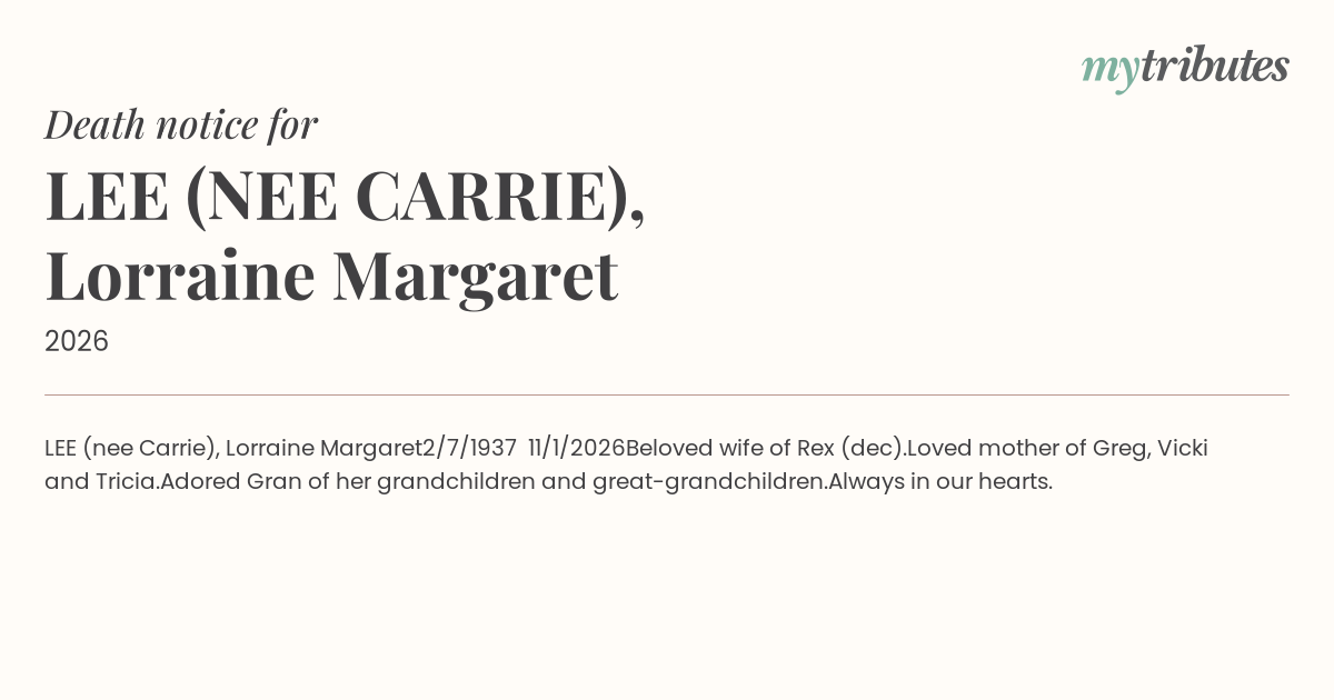 LEE (NEE CARRIE), Lorraine Margaret | Death Notices | Geelong | The ...