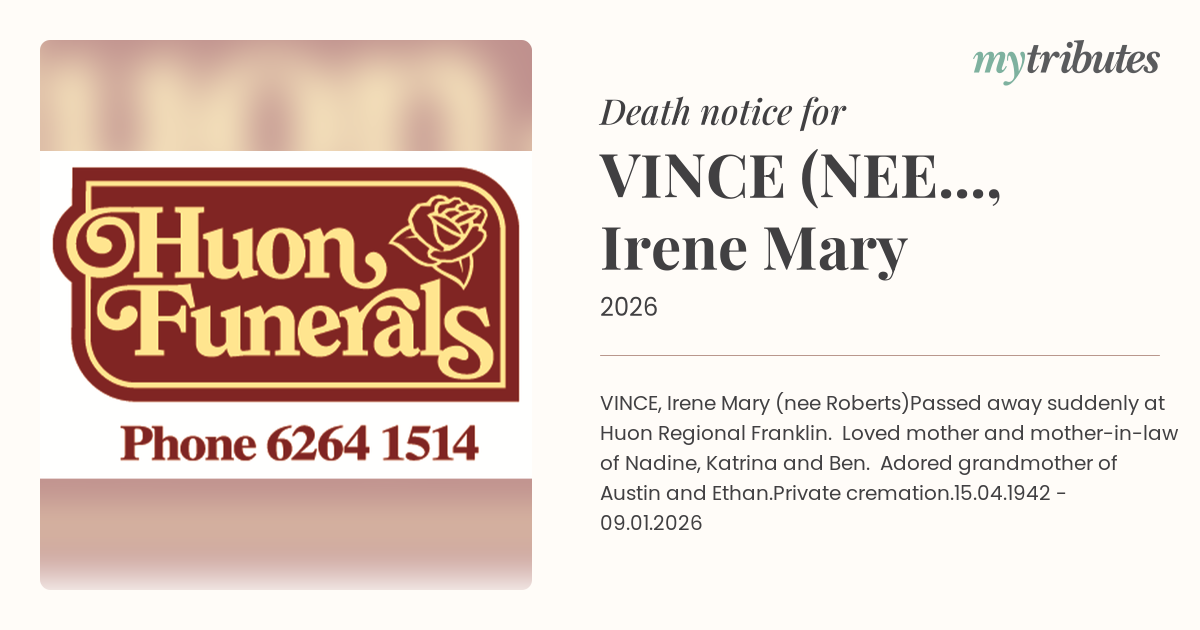 VINCE (NEE ROBERTS), Irene Mary | Death Notices | Tasmania | Weekly ...