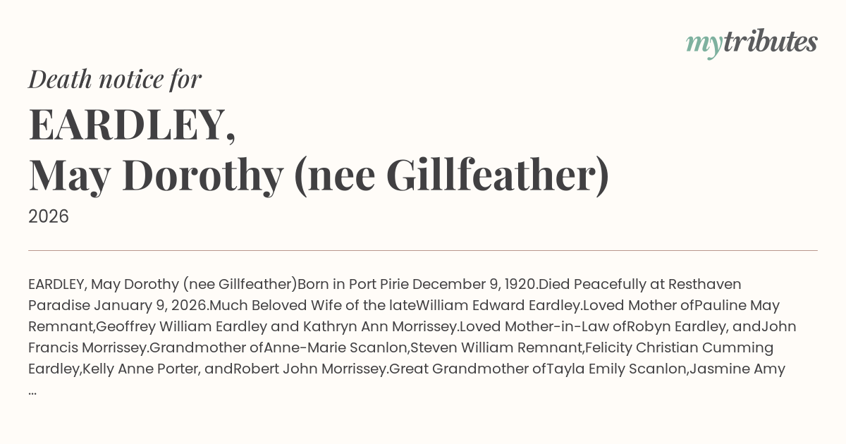 EARDLEY, May Dorothy (nee Gillfeather) | Death Notices | Adelaide ...