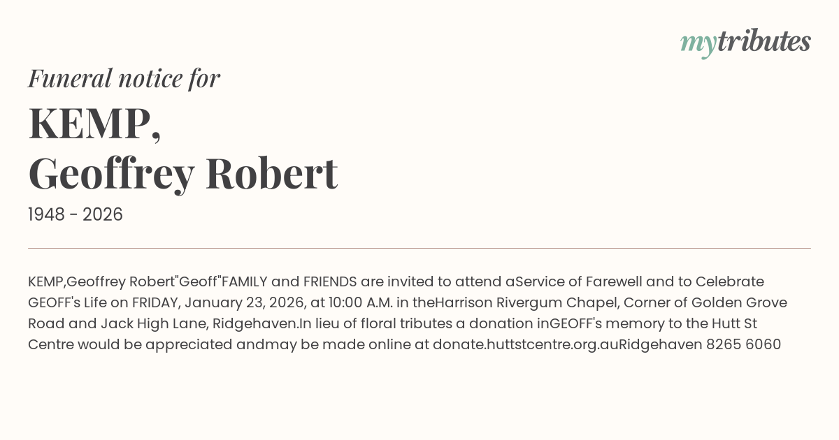 KEMP, Geoffrey Robert | Funeral Notices | Adelaide | Weekly Times Now
